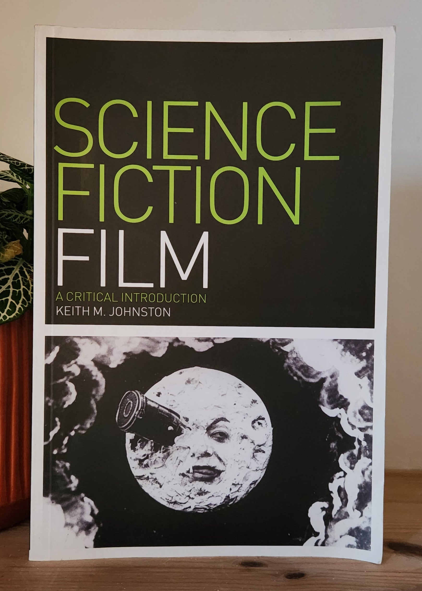 Science Fiction Film: A Critical Introduction by Keith M Johnston ...